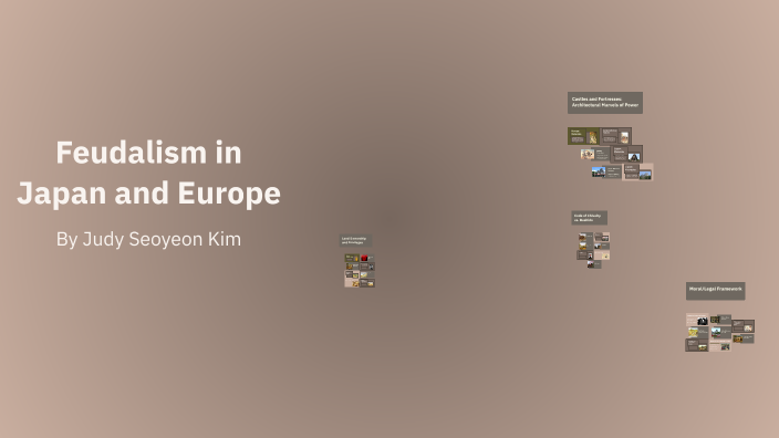Feudalism in Japan and Europe by Seoyeon Kim on Prezi
