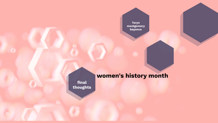 Black Woman Month! by Taryn Montgomery on Prezi