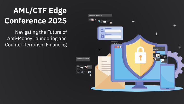 AML/CTF Edge Conference 2025 by Jasmine Phull on Prezi