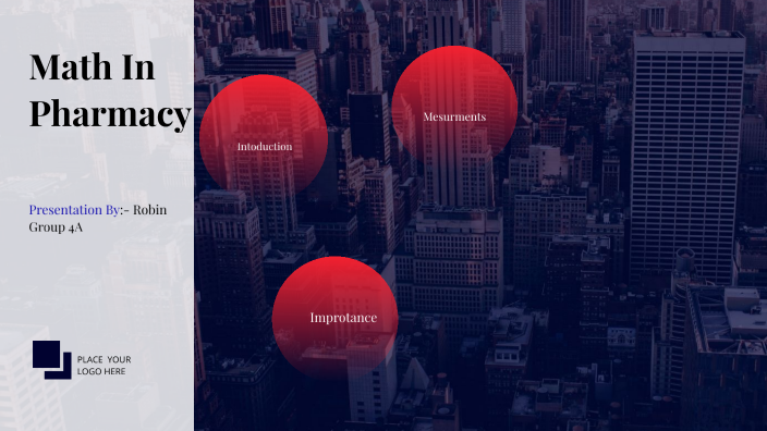 Math in Pharmacy by Shubham Kungar on Prezi
