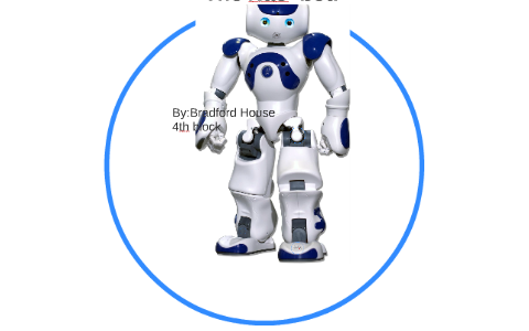 The Nao bot! by Brad House on Prezi