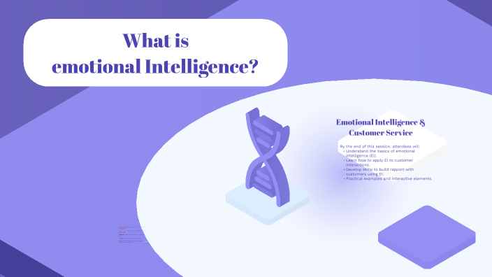 Emotional Intelligence & Customer Service by toka el-shamy on Prezi