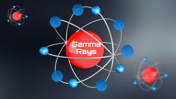 Gamma Ray Project by Gavin Aquino on Prezi