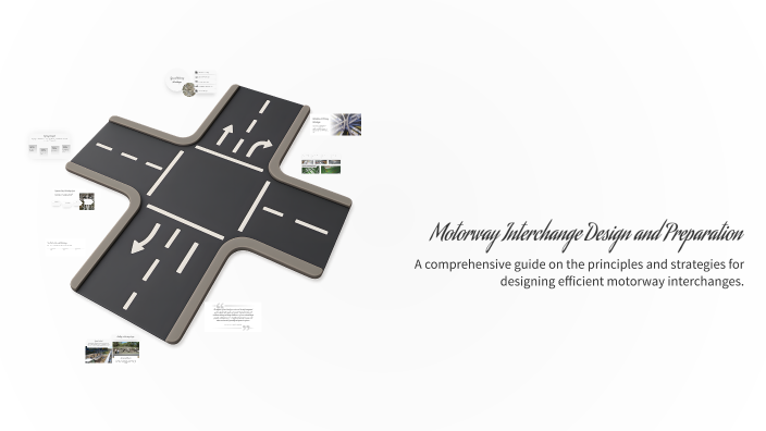 Motorway Interchange Design and Preparation by Muhammad Shehzad on Prezi