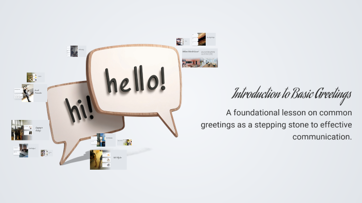 Introduction to Basic Greetings by VRIEN MARK DE JESUS on Prezi