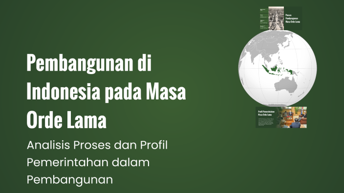 Pembangunan di Indonesia pada Masa Orde Lama by Umaryadi Umaryadi on Prezi