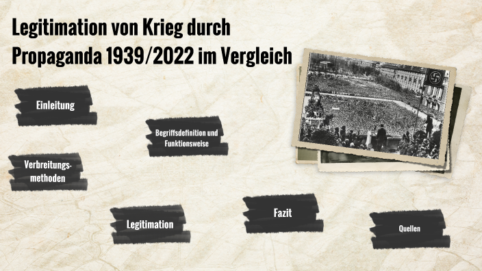 Legitimation von Krieg durch Propaganda 1939/2022 im Vergleich by ...