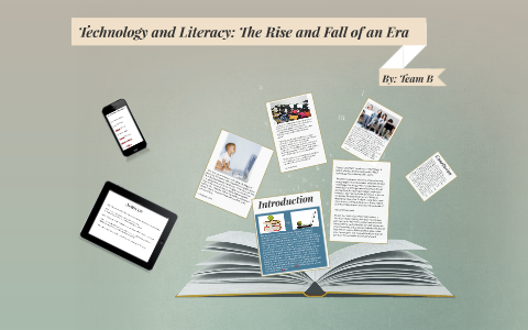 Technology and the Decline of Literacy Skills by Juan Nuno on Prezi