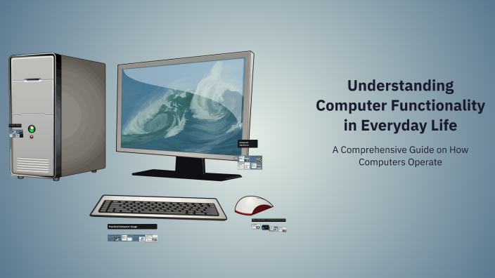 Understanding Computer Functionality in Everyday Life by Burak Ata ...