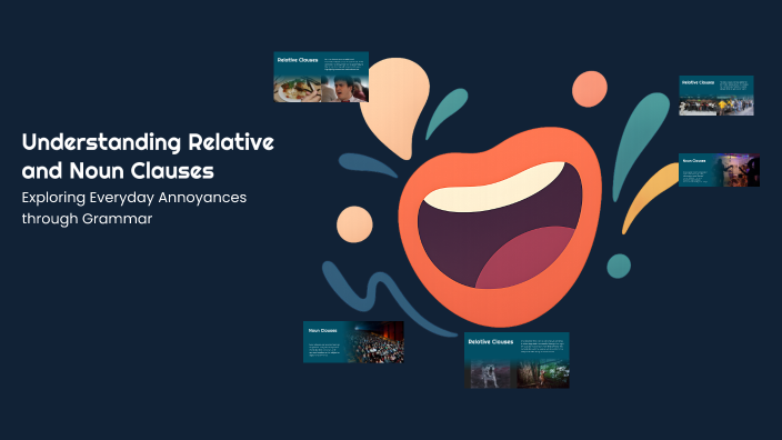 Understanding Relative and Noun Clauses by ANGEL IVAN TAPIA CASTORENA ...