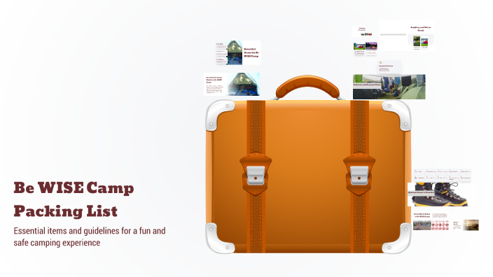 Be WISE Camp Packing List by Hiya Roy on Prezi