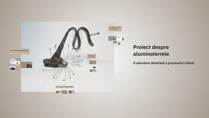 Proiect despre aluminotermie by Andrei Dragnescu on Prezi