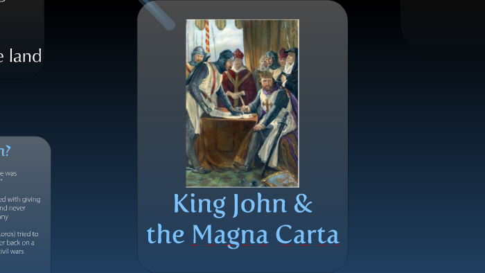 King John & the Magna Carta by Matt Delaney on Prezi