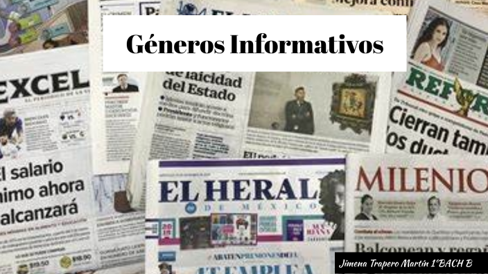 GÉNEROS INFORMATIVOS by Jimena Trapero Martín on Prezi