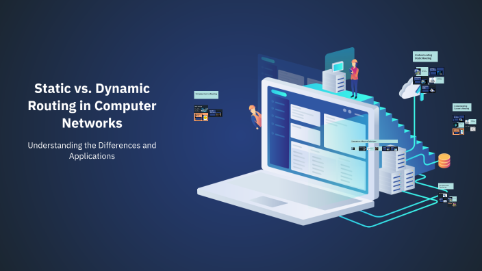 Static vs. Dynamic Routing in Computer Networks by Sneha Manoj Hande (BTech CSE 2024-28) on Prezi
