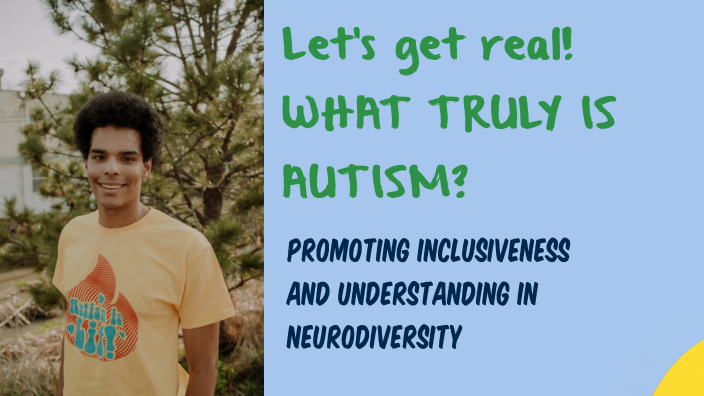 Let's get real! WHAT TRULY IS AUTISM? by AutismChoseMe on Prezi