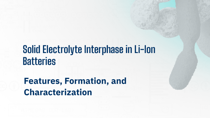 A Review of the Solid Electrolyte Interphase in Li-ion Batteries by ...