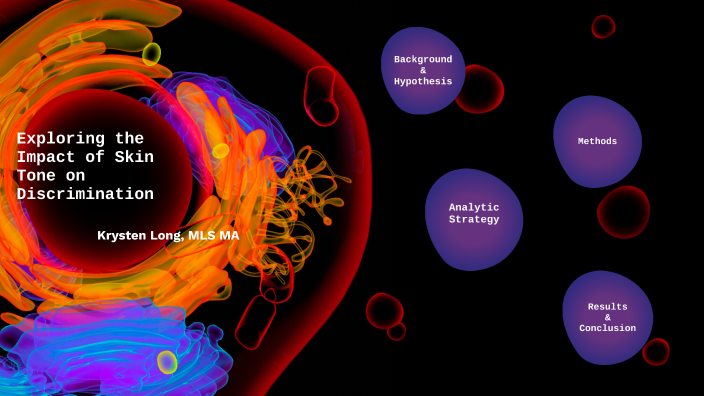 Exploring the Impact of Skin Tone on Discrimination by Krys Long on Prezi