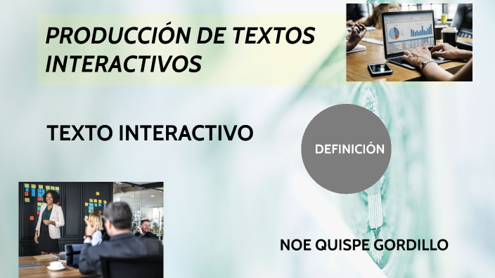TEXTO INTERACTIVO by Noe Quispe Gordillo on Prezi