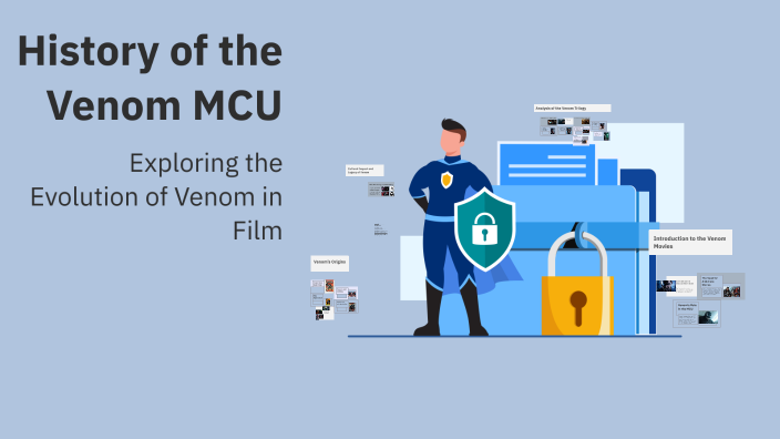 History of the Venom MCU by Logan Griggs on Prezi