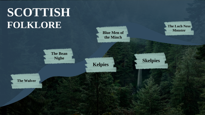 Scottish Folklore by k k on Prezi