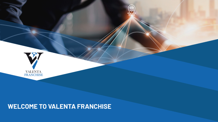 Valenta Franchise Overview - EU by VALENTA on Prezi