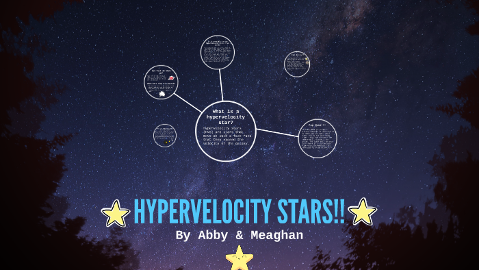 HYPER-VELOCITY STARS!! by Meaghan Heather on Prezi
