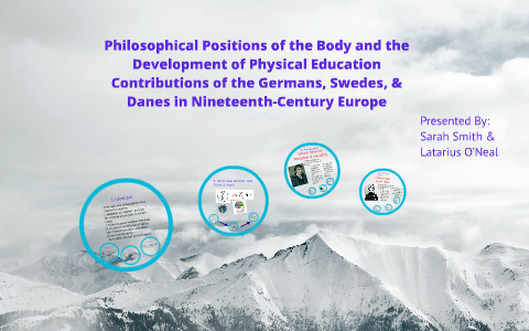 Philosophical Positions of the Body and the Development of P by Sarah ...