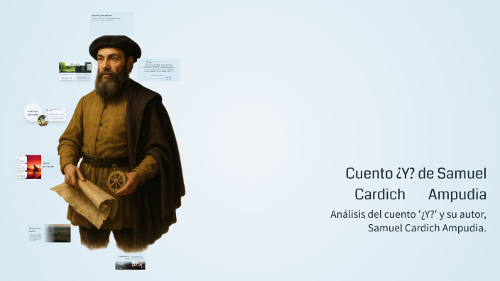 Cuento ¿Y? de Samuel Cardich Ampudia by Saul Pinto on Prezi