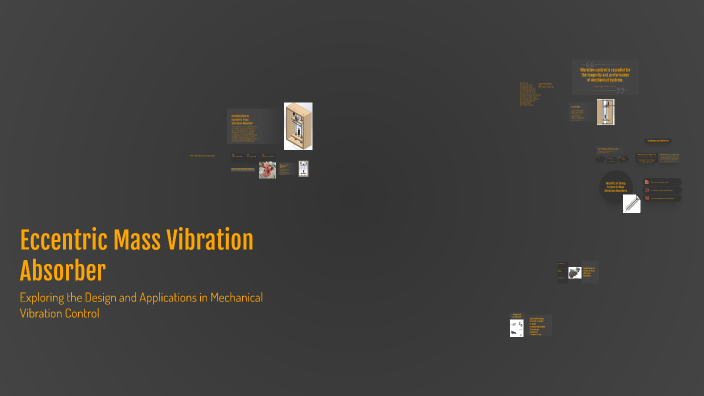 Eccentric Mass Vibration Absorber by Mohamed Alazhary on Prezi