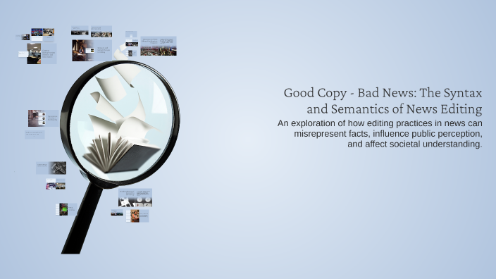 Good Copy - Bad News: The Syntax and Semantics of News Editing by Line ...