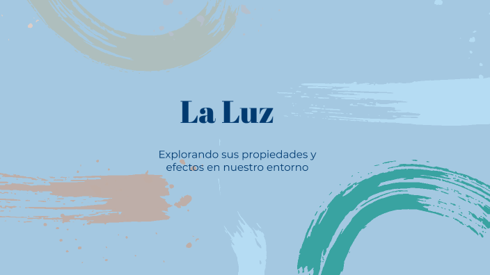 La Luz by Emily Yurany Sanabria Botello on Prezi