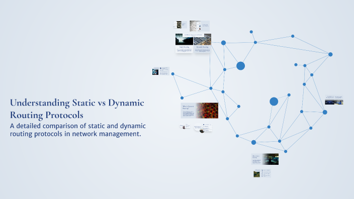 Understanding Static vs Dynamic Routing Protocols by salman ferozy on Prezi
