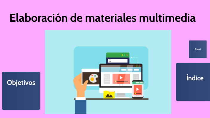 Elaboración de materiales multimedia by Sandra Plaza López on Prezi