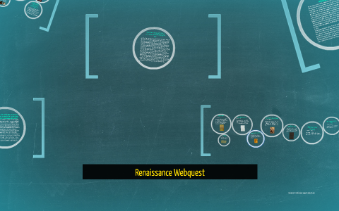 Renaissance Webquest by Jonah Davis on Prezi
