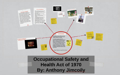 Occupational Safety & Health Act 1970 by Anthony Jimcoily