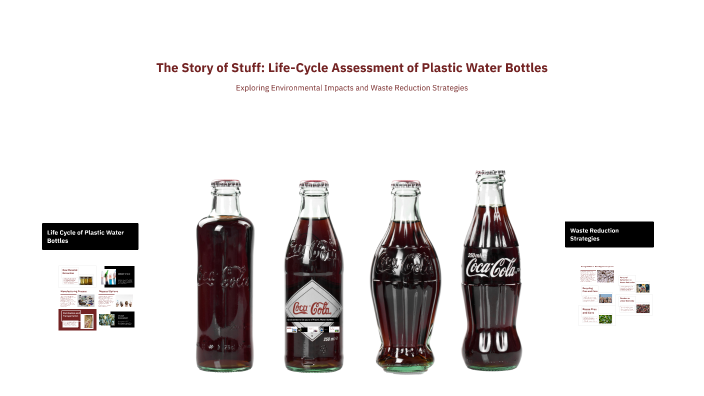 The Story of Stuff: Life-Cycle Assessment of Plastic Water Bottles by ...