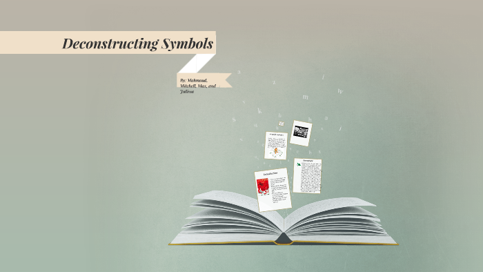 Deconstructing Symbols by Julissa Desbiens on Prezi