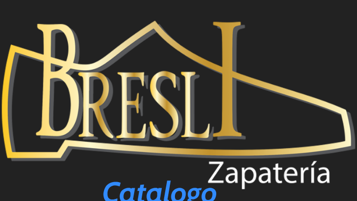 Catalogo BRESLI by Bresli Zapatería on Prezi