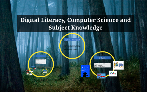 Digital Literacy, Computer Science and Subject Knowledge by Anita White ...