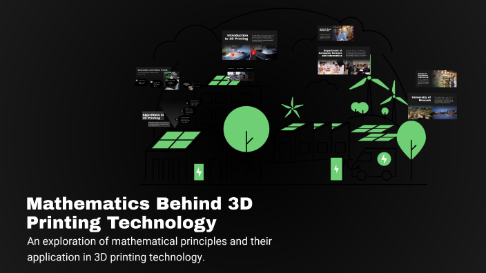 Mathematics Behind 3D Printing Technology by ffjbvv vnrjh on Prezi