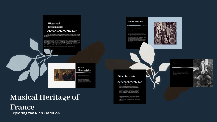 Musical Heritage of France by brooklyn gillette on Prezi