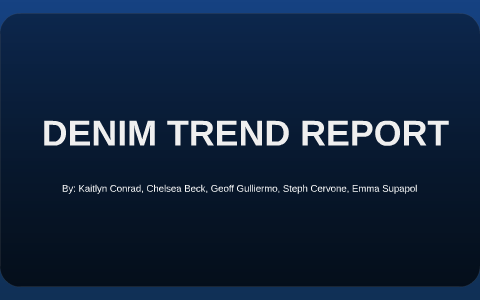 Denim by kaitlyn conrad on Prezi
