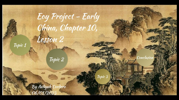 EOY Project - Early China by Aaliyah Cordero on Prezi