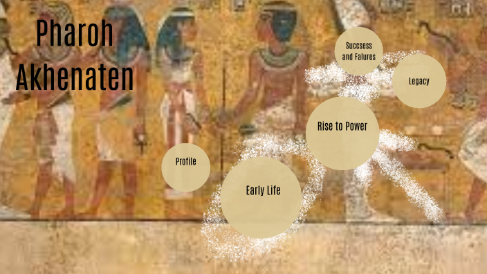 Akhenaten; Pharaoh Of Egypt by James Hoskin on Prezi