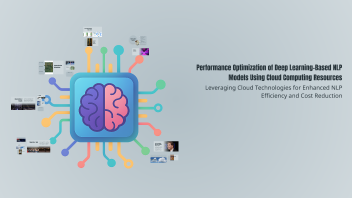Performance Optimization of Deep Learning-Based NLP Models Using Cloud ...