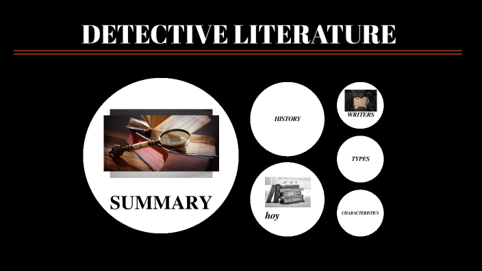 Detective literature by Para Extras on Prezi