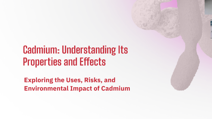 Cadmium: Understanding Its Properties and Effects by Judith J. Condor ...