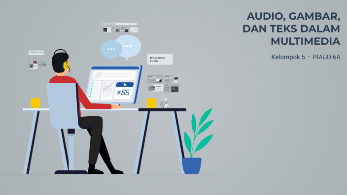 AUDIO, GAMBAR, DAN TEKS DALAM MULTIMEDIA by Dewi Yanti on Prezi