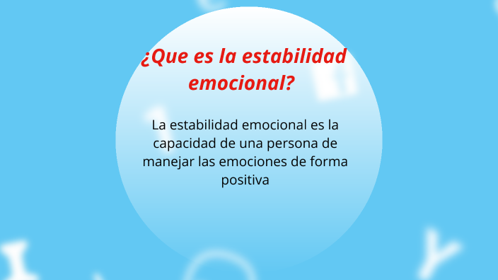 Estabilidad emocional by jon espin on Prezi
